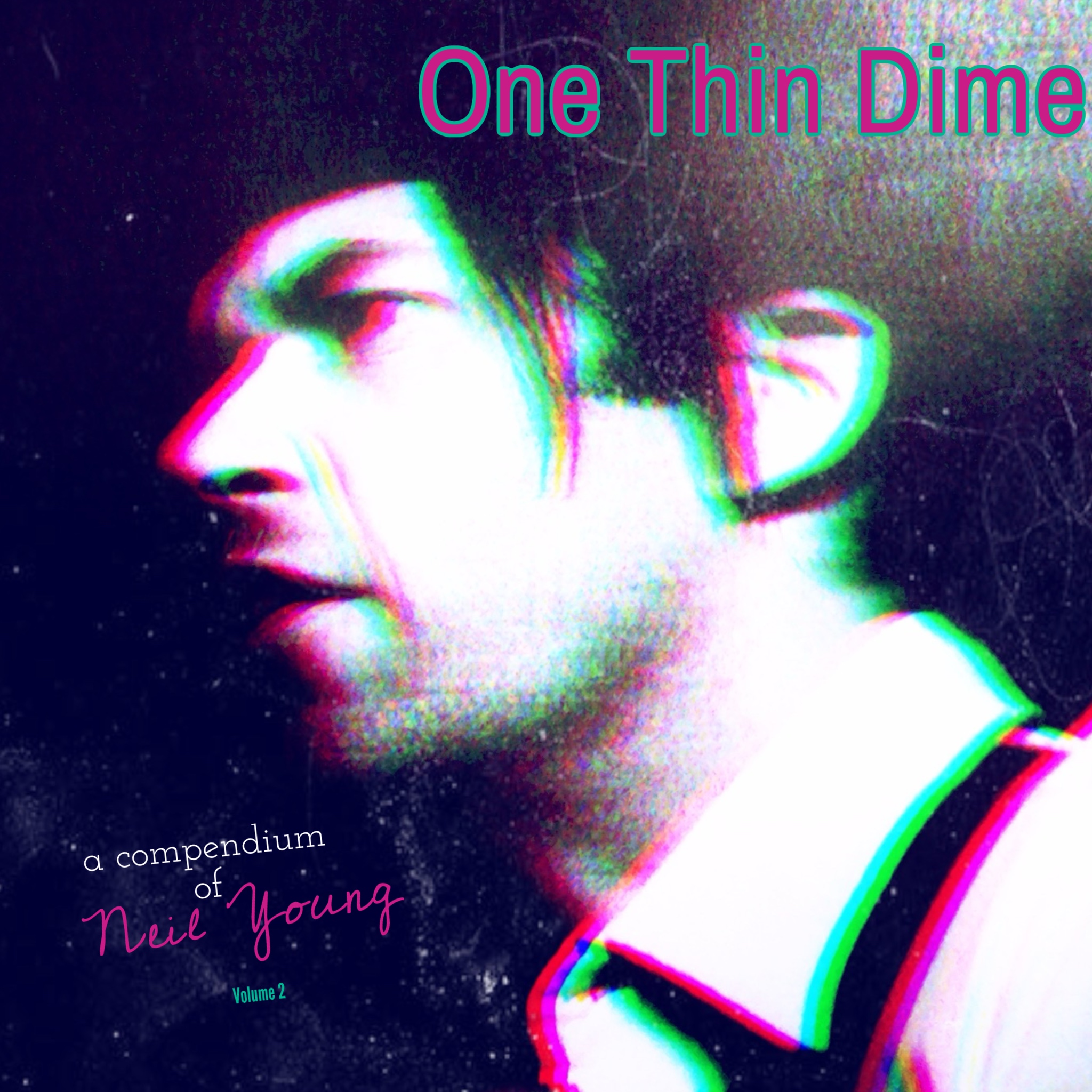 One Thin Dime: a compendium of Neil Young Vol. 2 – Missionaries ...